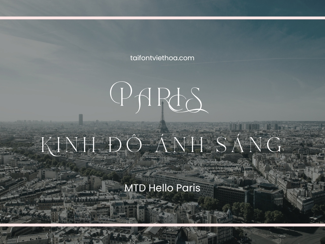 Font việt hóa MTD Hello Paris tải miễn phí | Tải Font Việt Hóa