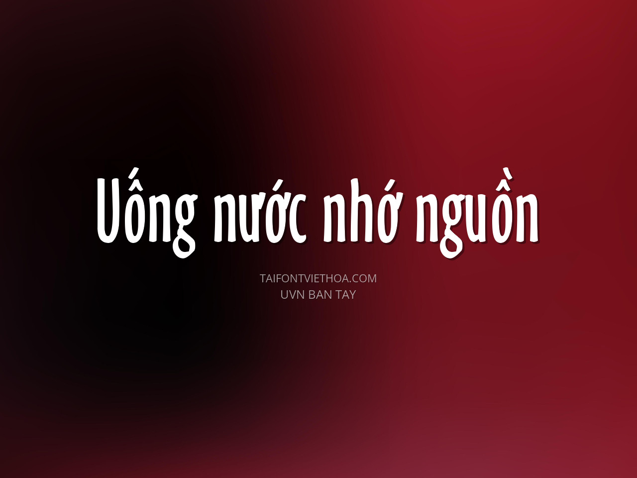 Font việt hóa UVN Ban Tay tải miễn phí | Tải Font Việt Hóa